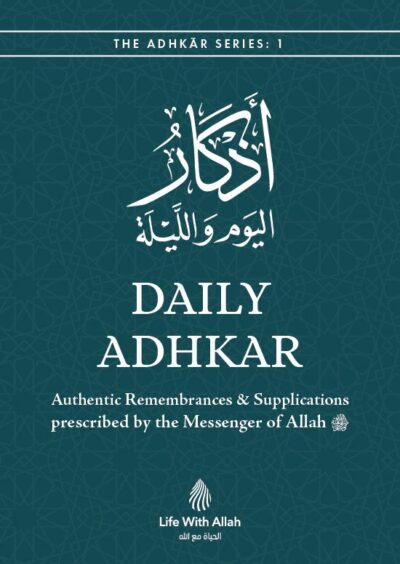 What are the Morning and Evening Adhkar? – Life With Allah