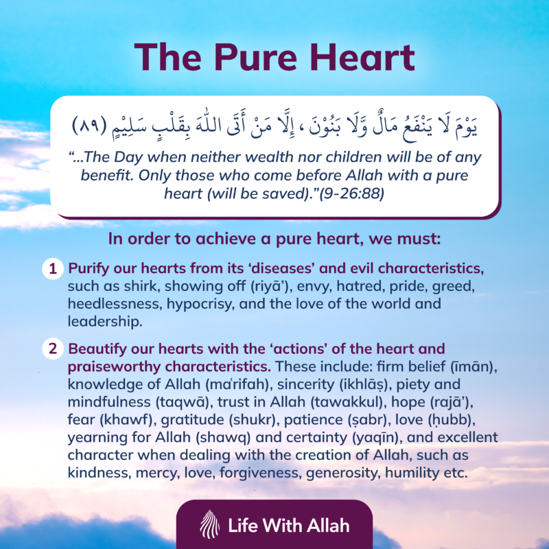 The Pure Heart – Life With Allah