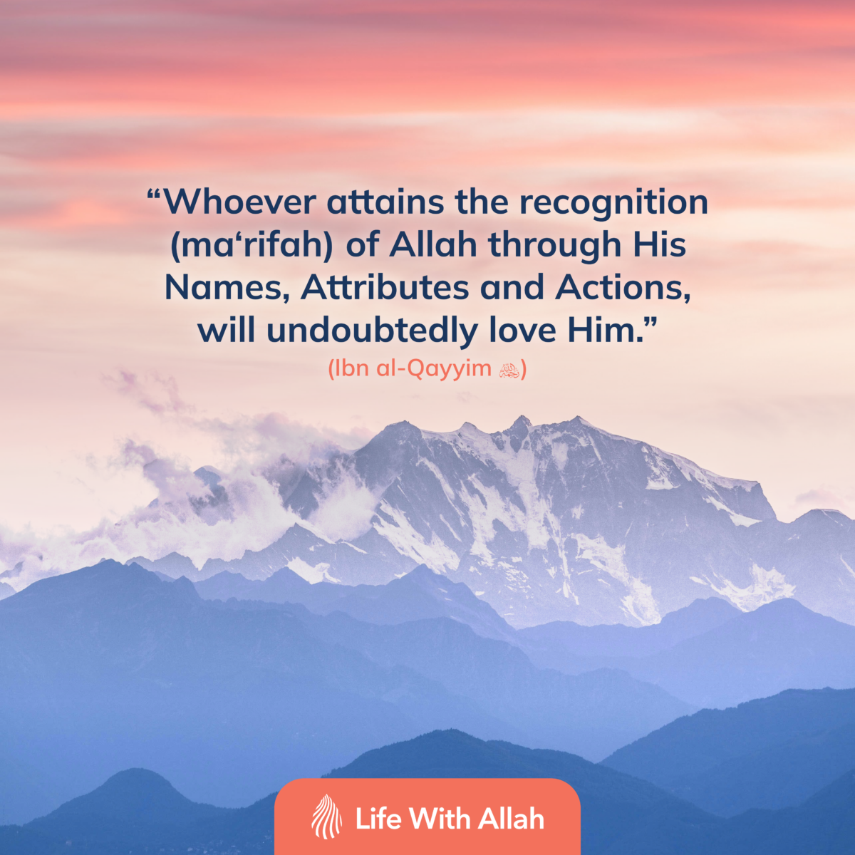 Knowing Allah – Life With Allah