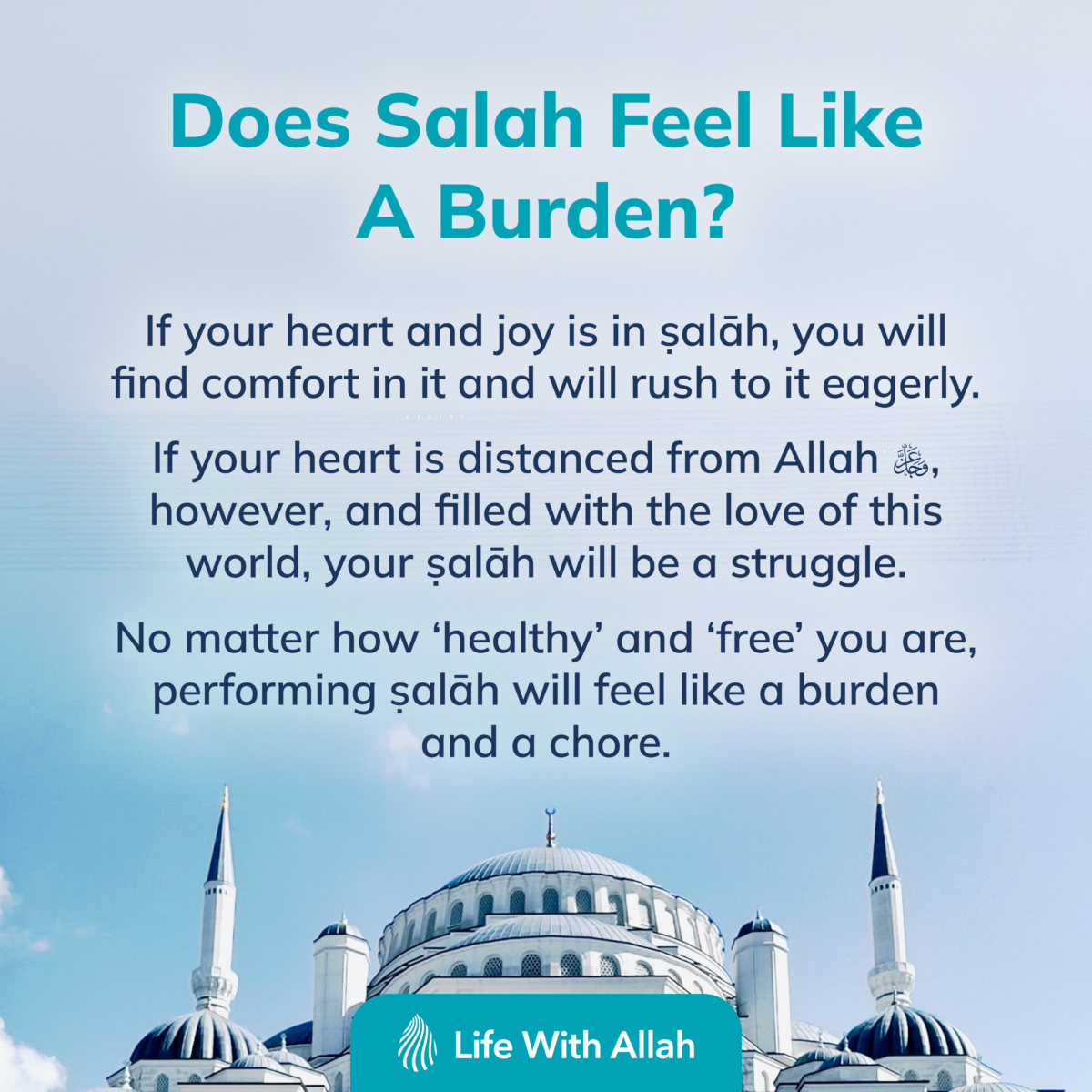 Sweetness of Salah – Life With Allah