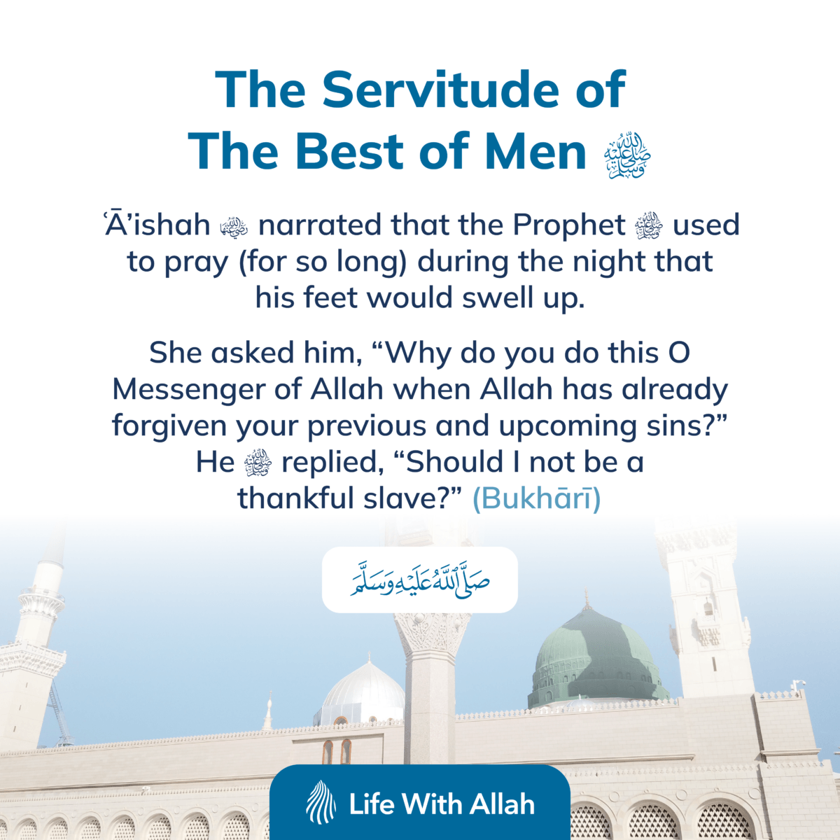 Loving the Prophet ﷺ – Life With Allah