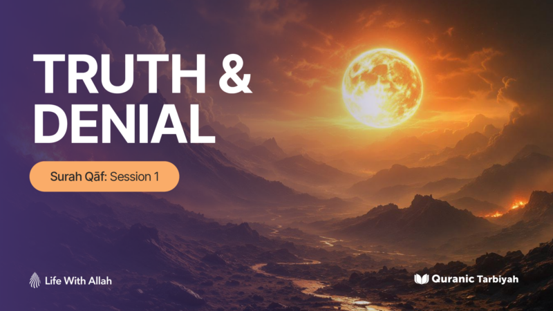 Life With Allah – Connecting to The Creator